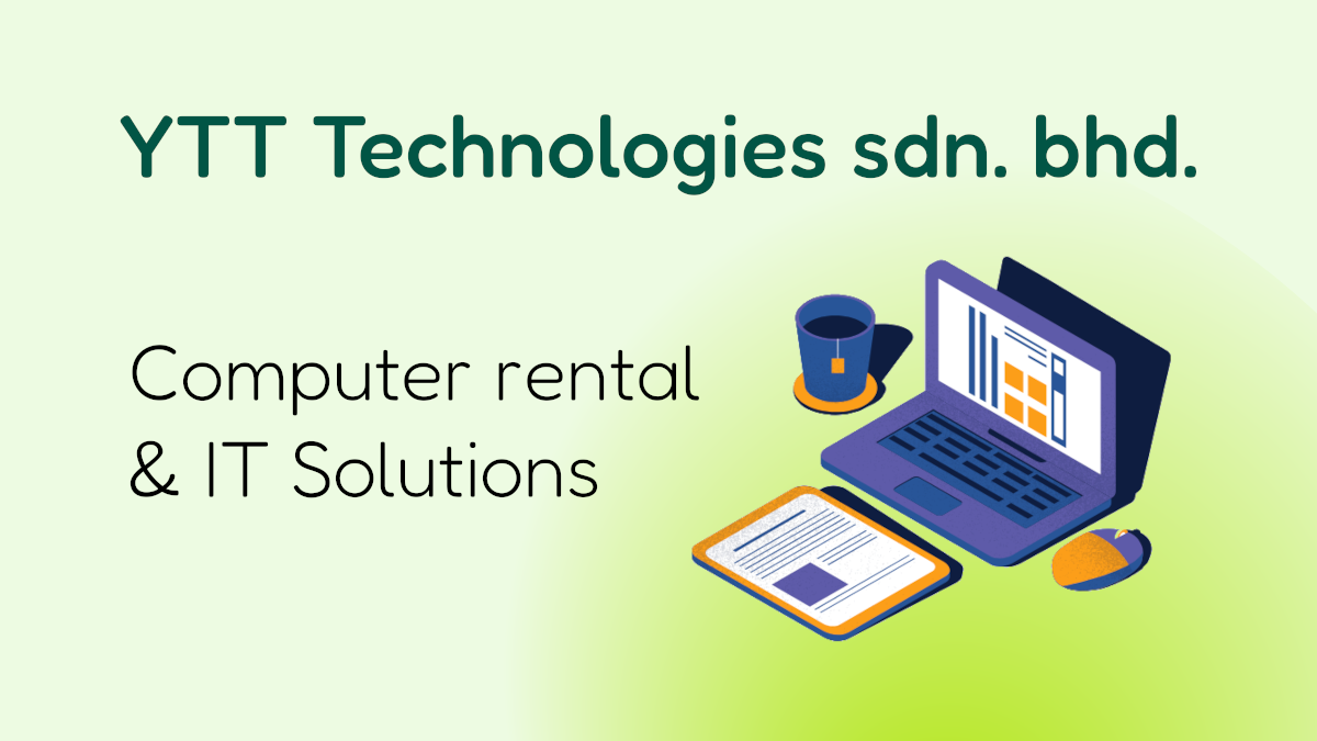 Home - YTT Technologies | PC Rental & IT Services in, Klang, Selangor
